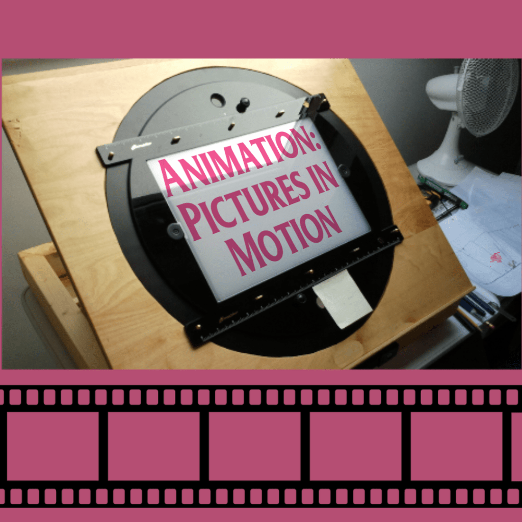 Animation: Pictures in Motion – Artful-Living